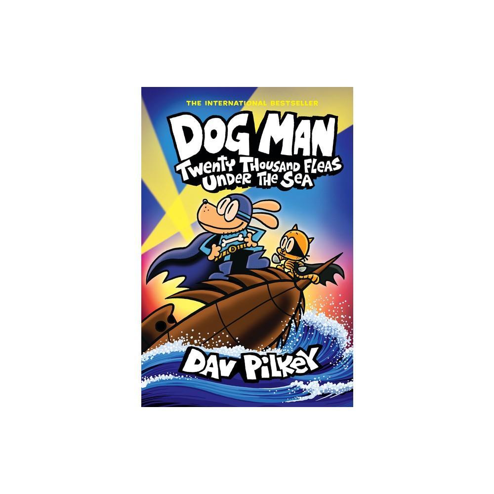 Dog Man: Twenty Thousand Fleas Under the Sea (Dog Man Book 11) by Dav ... Dog Man: Twenty Thousand Fleas Under the Sea (Dog Man Book 11) by Dav ...